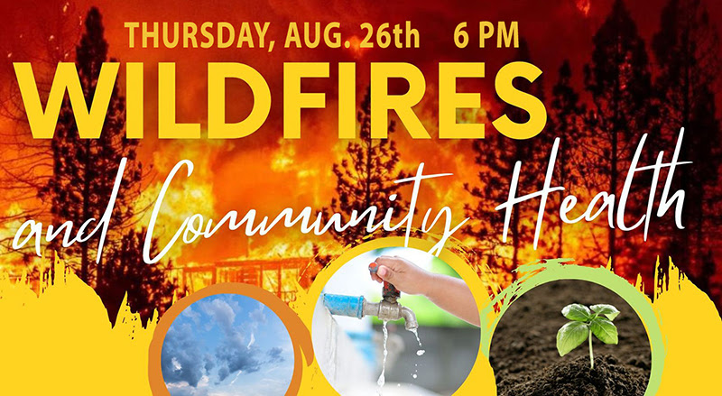 Wildfires and Community Health/Incendios Forestales y la Salud de la ...